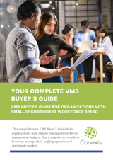 What Is a Vendor Management System (VMS)? | Conexis VMS Software